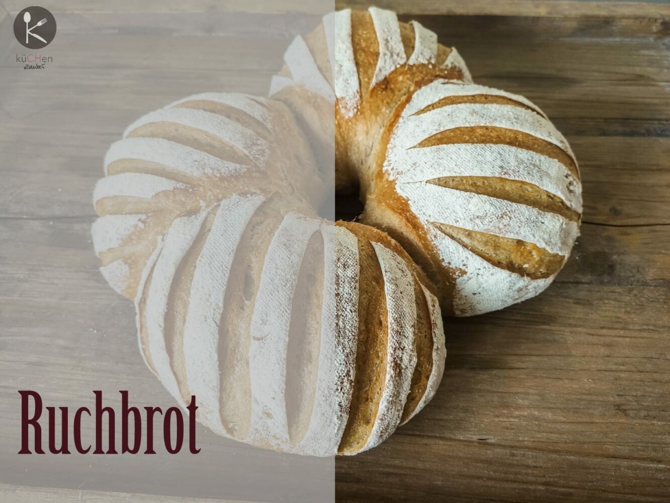 Ruchbrot ⋆ küCHenzauber